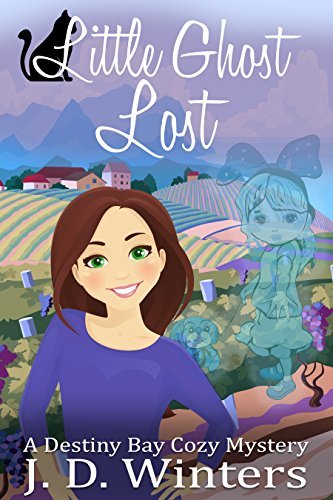Little Ghost Lost (Destiny Bay Cozy, #5) by J.D. Winters | Goodreads