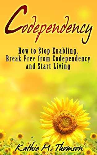 CODEPENDENCY: Steps to Stop Enabling, Breaking Free from Codependency ...