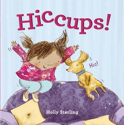 Hiccups! by Holly Sterling | Goodreads