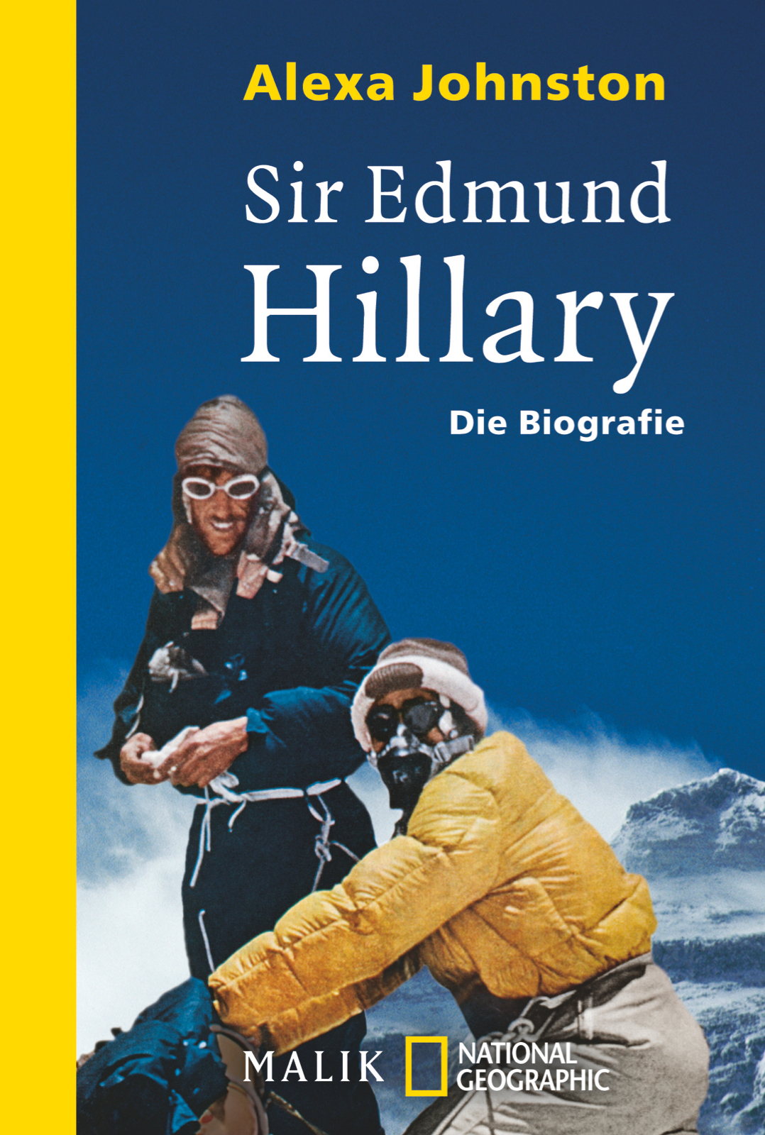 Sir Edmund Hillary by Alexa Johnston | Goodreads