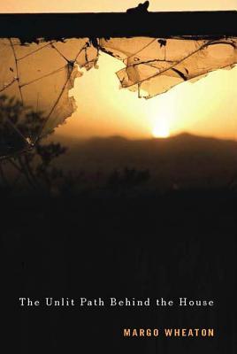 The Unlit Path Behind the House (The Hugh MacLennan Poetry Series) by ...