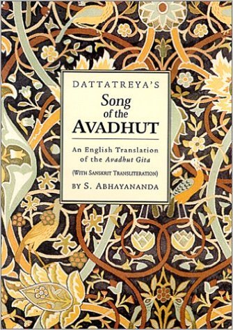 Dattatreya's Song of the Avadhut (Classics of Mystical Literature ...