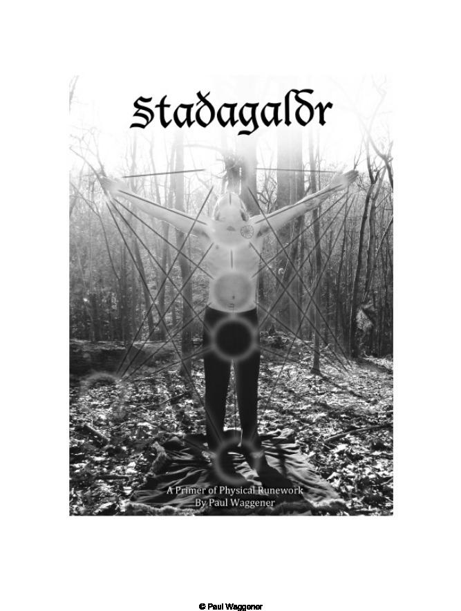 Stadhagaldr: A Primer of Physical Runework by Paul Waggener | Goodreads