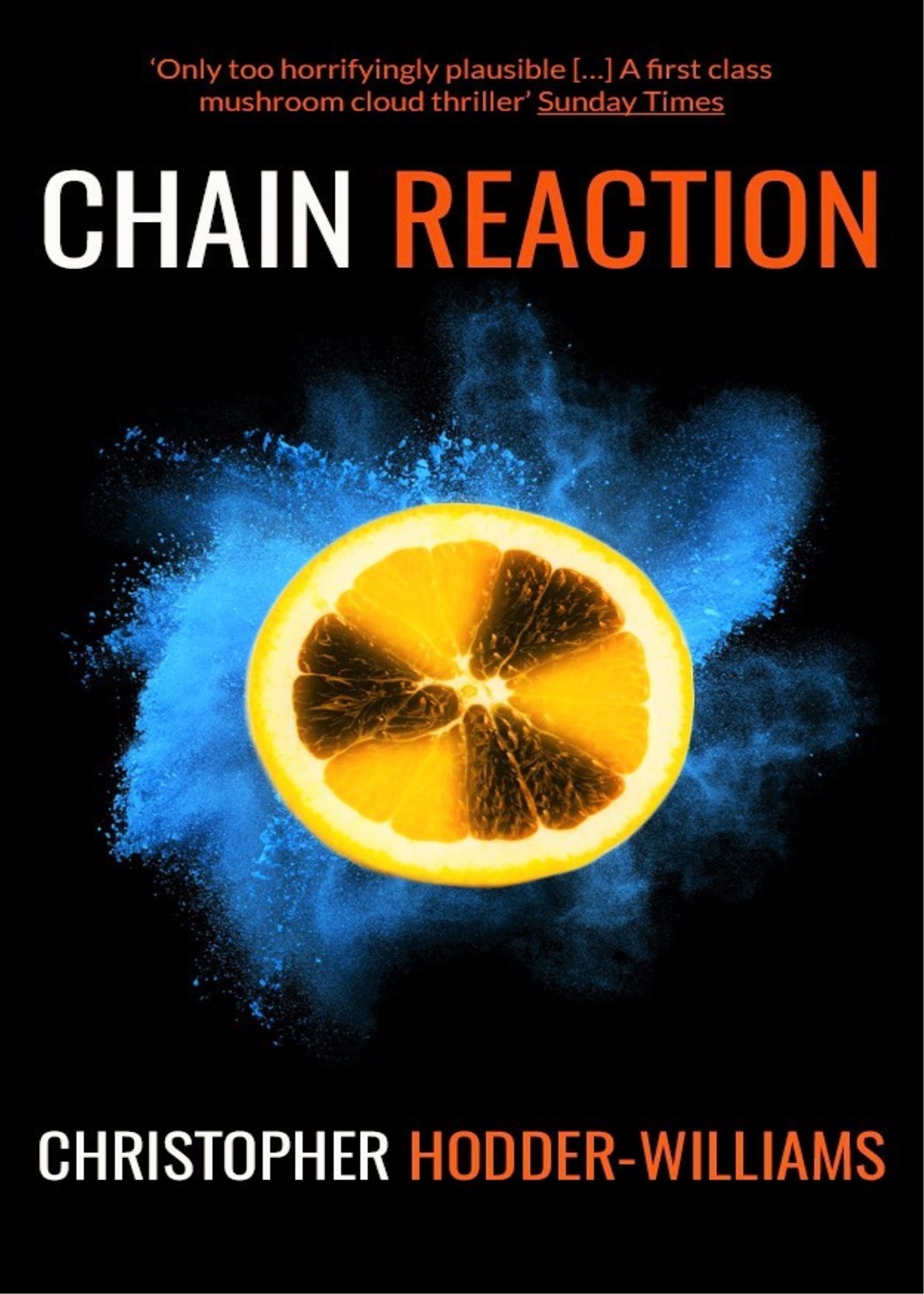 Chain Reaction by Christopher Hodder-Williams | Goodreads