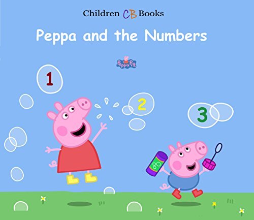 Peppa and the Numbers by Children Books Edition | Goodreads