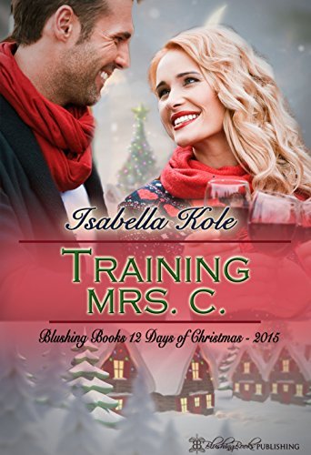 Training Mrs. C. by Isabella Kole | Goodreads