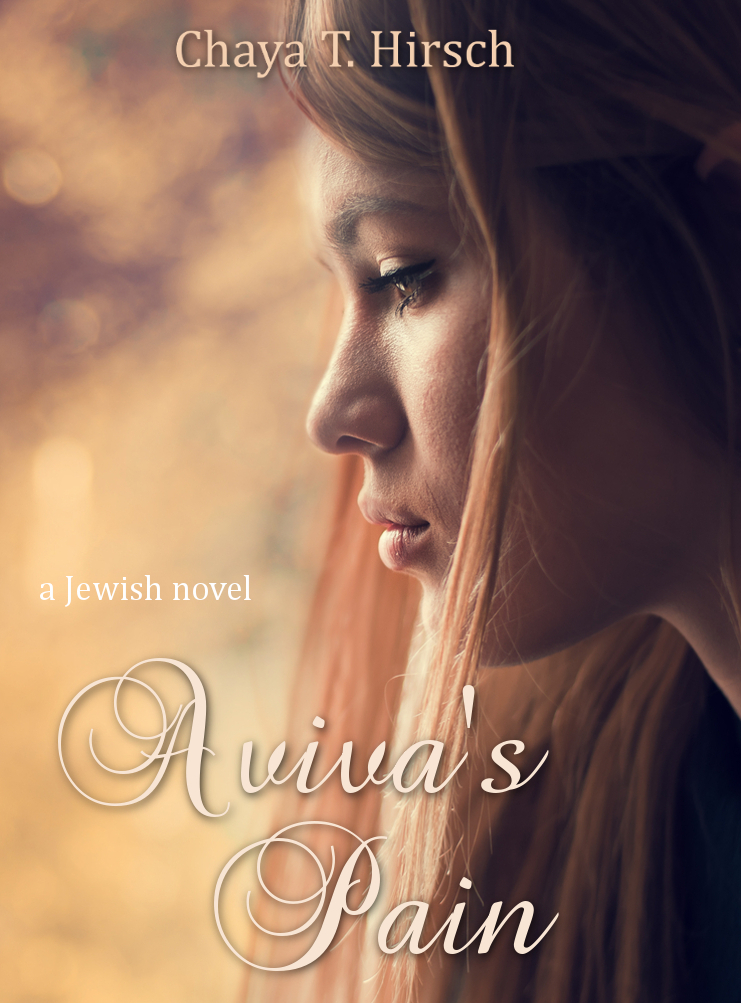 Aviva's Pain by Chaya T. Hirsch | Goodreads
