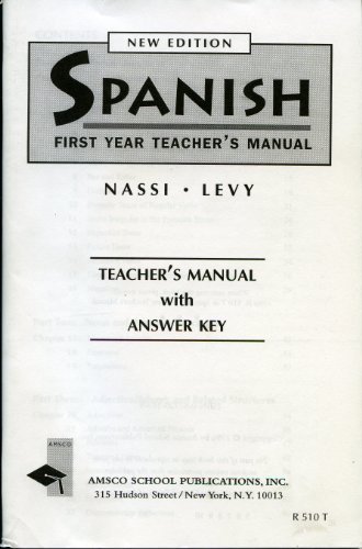 Spanish First Year Teacher's Manual with Answers Key by Robert J. Nassi ...