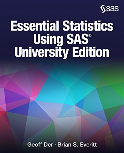 Essential Statistics Using SAS University Edition by Geoff Der | Goodreads