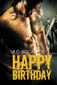 Happy Birthday (City to City, #1) by B.D. Roca | Goodreads