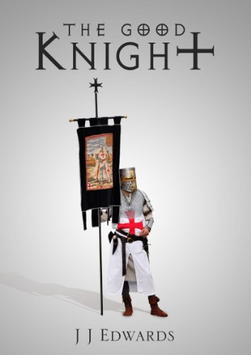 The Good Knight by J.J. Edwards | Goodreads