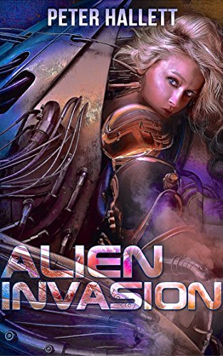 Alien Invasion by Peter Hallett | Goodreads