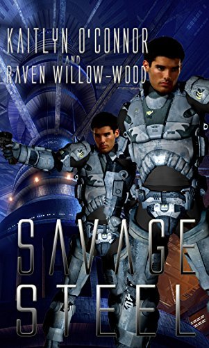 Savage Steel by Kaitlyn O'Connor | Goodreads