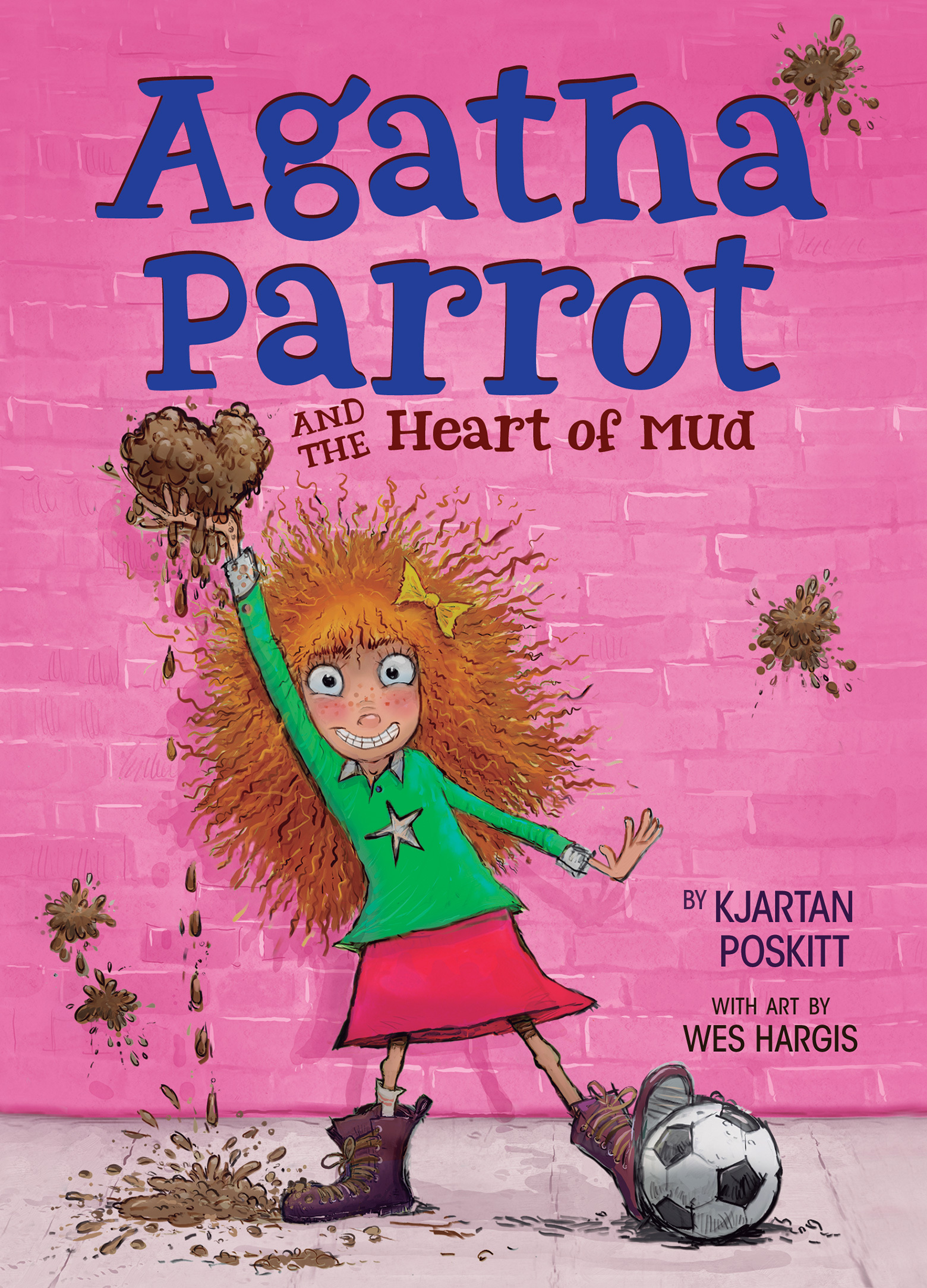 Agatha Parrot and the Heart of Mud by Kjartan Poskitt | Goodreads