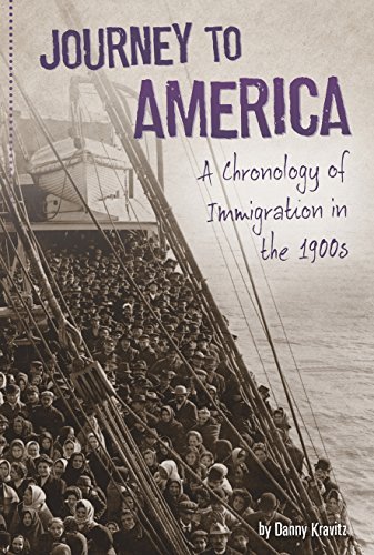 Journey to America: A Chronology of Immigration in the 1900s by Danny ...