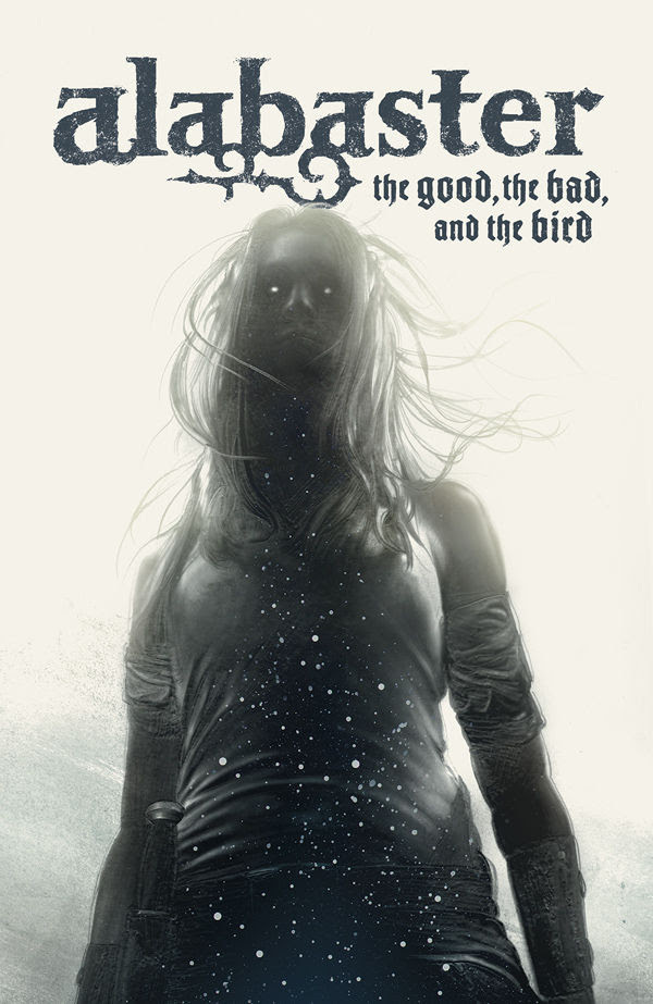Alabaster: The Good, the Bad, and the Bird #1 by Caitlín R. Kiernan ...