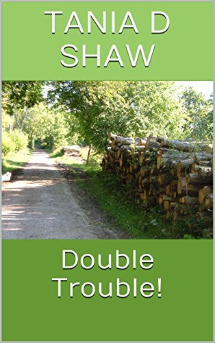 Double Trouble! by Tania D. Shaw | Goodreads