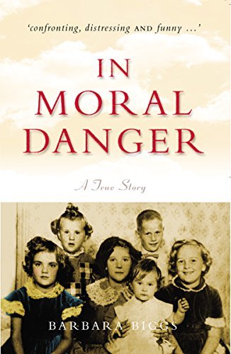 In Moral Danger: A True Story by Barbara Biggs | Goodreads