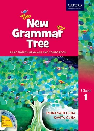 The New Grammar Tree Coursebook 1: Primary by Indranath Guha | Goodreads