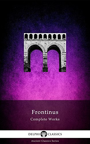 Complete Works of Frontinus by Frontinus | Goodreads