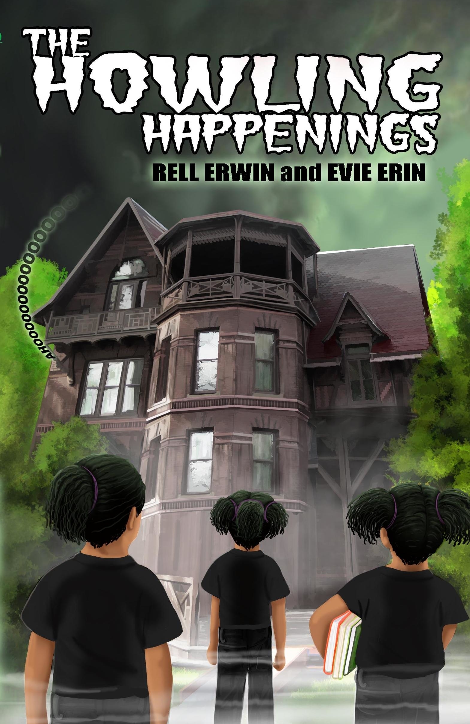 The Howling Happenings by Rell Erwin | Goodreads