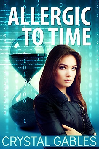 Allergic To Time by Crystal Gables | Goodreads