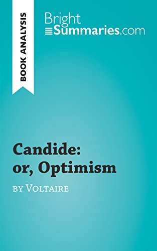 Candide: or, Optimism by Voltaire (Book Analysis): Detailed Summary, Analysis and Reading Guide ...