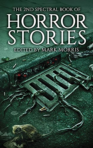 2nd Spectral Book of Horror Stories by Mark Morris | Goodreads