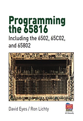 Programming the 65816: Including the 6502, 65C02, and 65802 by David ...