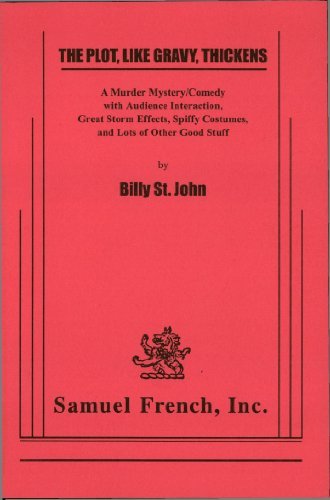 Plot, Like Gravy, Thickens by Billy St. John | Goodreads