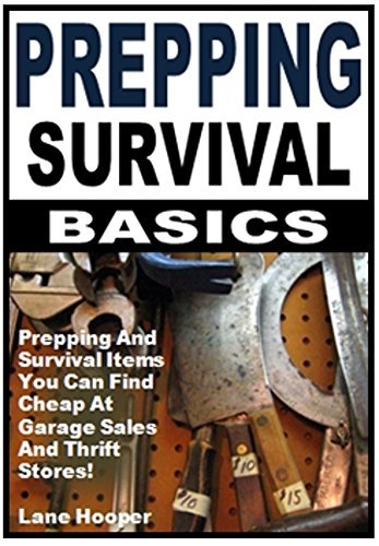 Prepping Survival Basics: Prepping And Survival Items You Can Find ...
