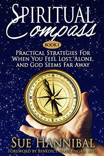 Spiritual Compass: Practical Strategies for When You Feel Lost, Alone ...