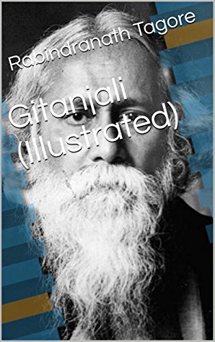 Gitanjali (Illustrated) by Rabindranath Tagore | Goodreads