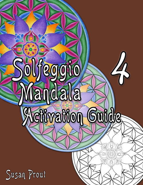 Solfeggio Mandala Activation Guide: The Natural Frequencies by Susan ...