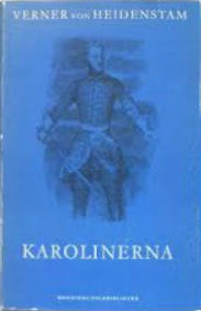 Karolinerna by Verner von Heidenstam | Goodreads