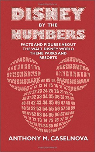Disney By The Numbers by Anthony M. Caselnova | Goodreads
