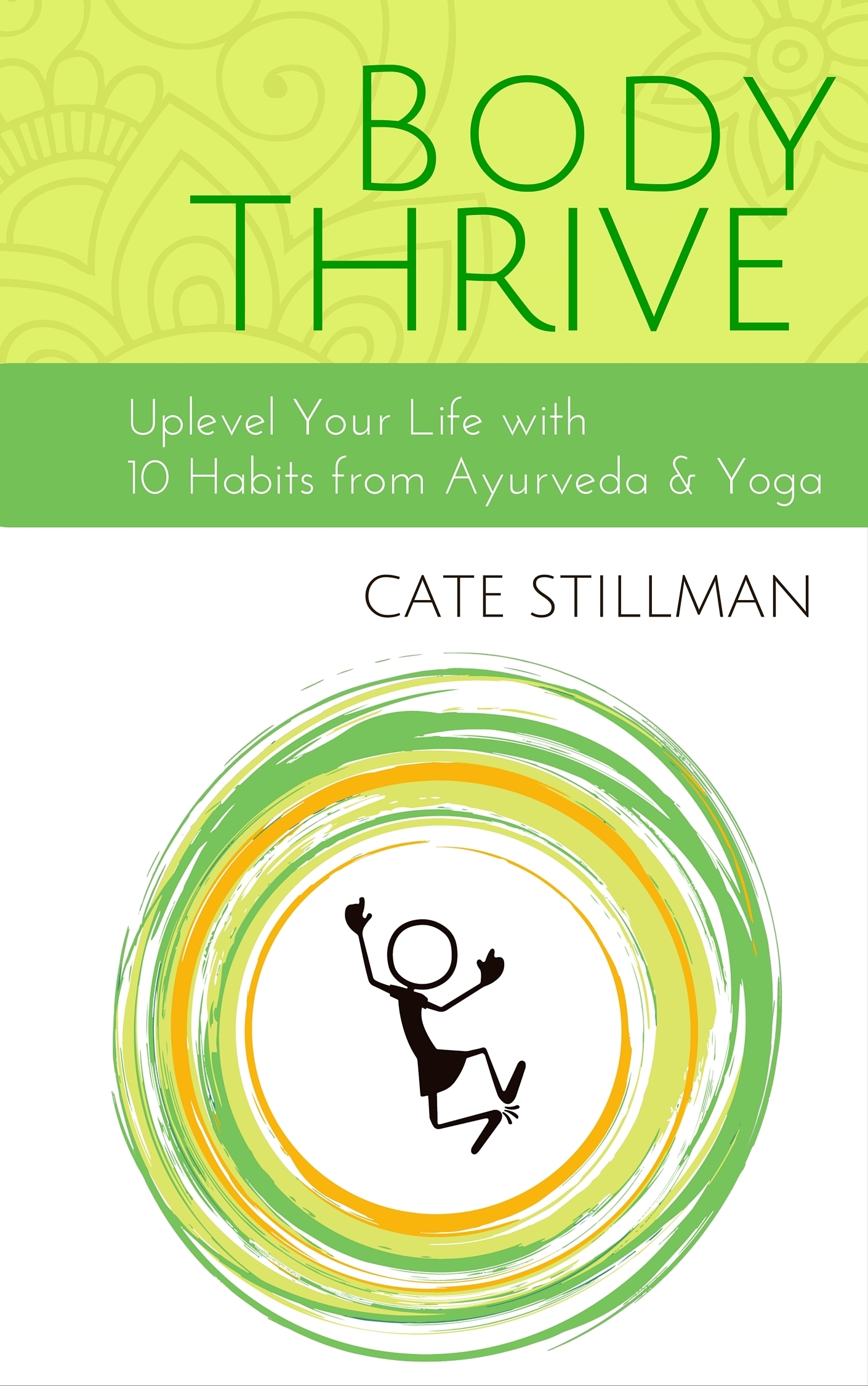 Body Thrive by Cate Stillman | Goodreads