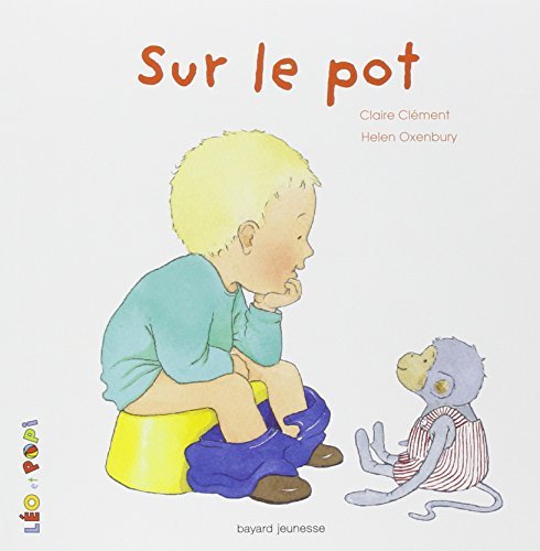 Léo et Popi - Sur le pot by Claire Clément | Goodreads
