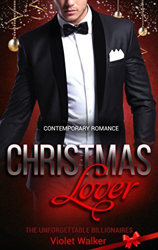 Christmas Lover (Billionaire Christmas Story, #2) by Violet Walker ...