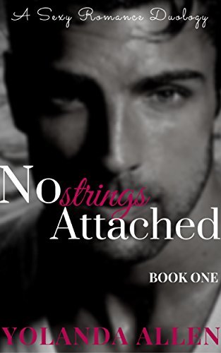No Strings Attached Book 1: Contemporary Steamy Romance Duology by ...