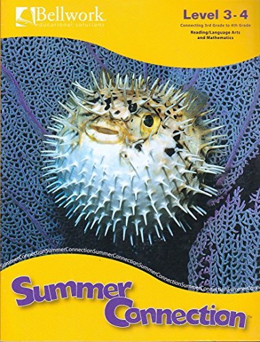 Bellwork Summer Connection Level 3-4 (Reading/Language Arts and ...