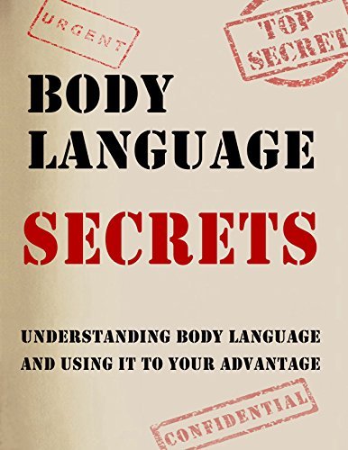 Body Language Secrets Understanding Body Language And Using Body body-language-secrets-understanding-body-language-and-using-body