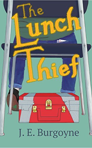 The Lunch Thief (The Lunchbox Genie Book 1) by J.E. Burgoyne | Goodreads