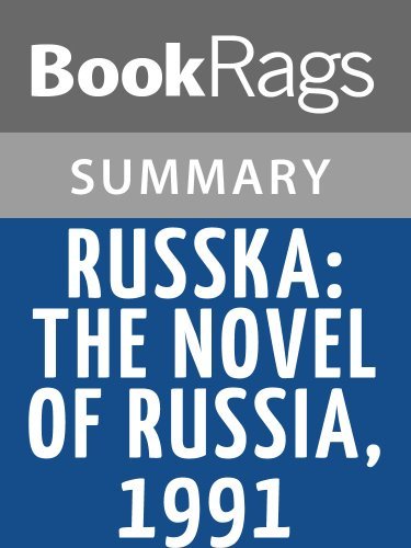 Russka: The Novel of Russia 1991 by Edward Rutherfurd l Summary & Study ...