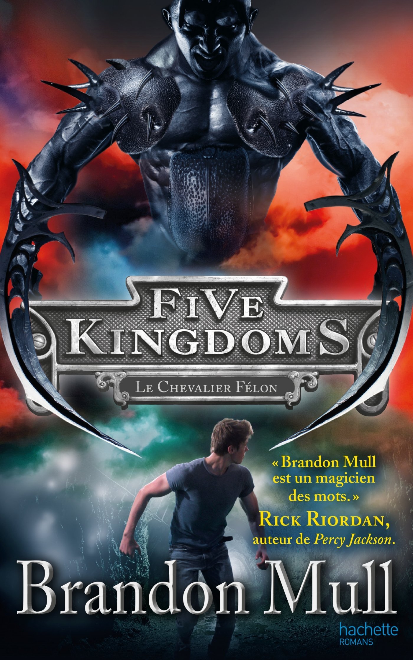 Le Chevalier Félon (Five Kingdoms, #2) by Brandon Mull | Goodreads