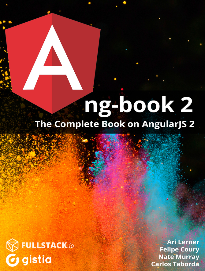 ng-book 2: The complete Book on AngularJS 2 by Ari Lerner | Goodreads