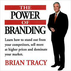 The Power of Branding by Brian Tracy | Goodreads