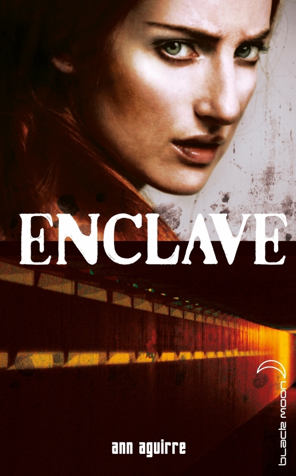 Enclave (Enclave, #1) by Ann Aguirre | Goodreads