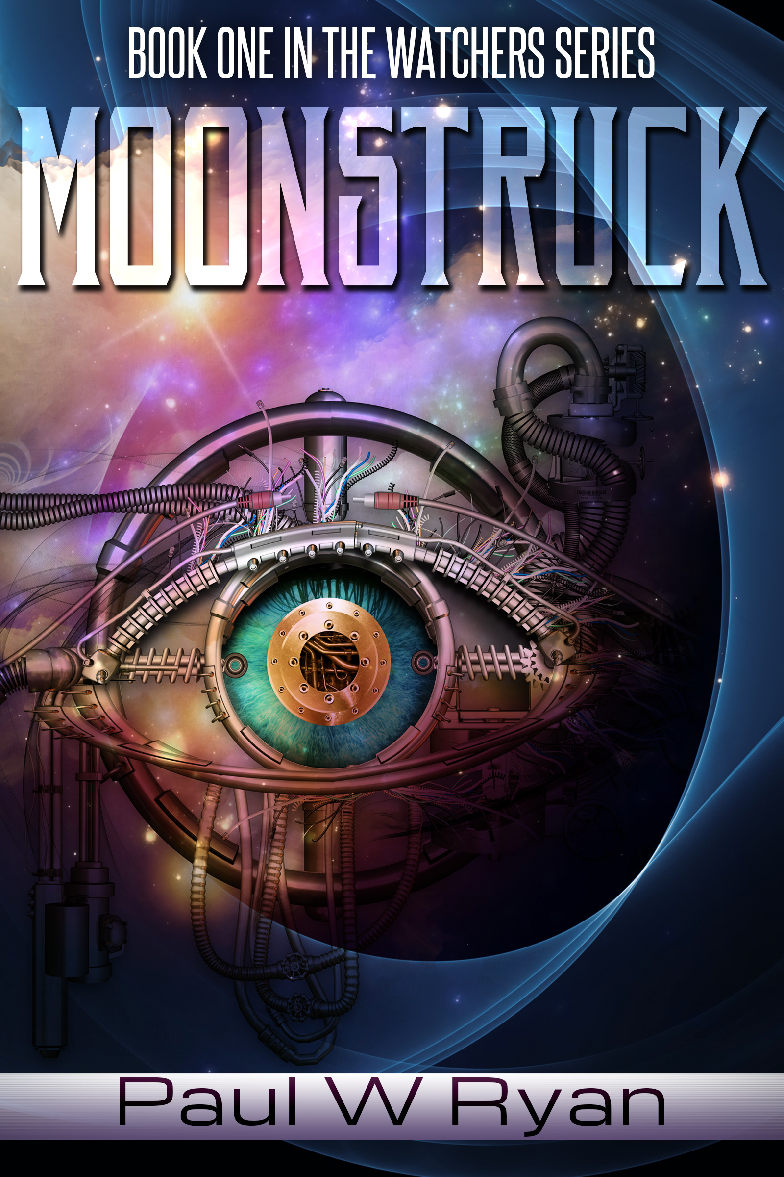 Moonstruck (The Watchers #1) by Paul W. Ryan | Goodreads