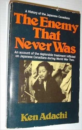 The Enemy That Never Was by Ken Adachi | Goodreads